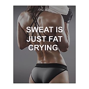 Sweat is Just Fat Crying!-Fitness Wall Art, This Funny Fitness Wall Decor Print With Typographic Design Is An Excellent Wall Decor For Home Decor, Office Decoration, & Gym Wall Decor. Unframed-8 x 10"