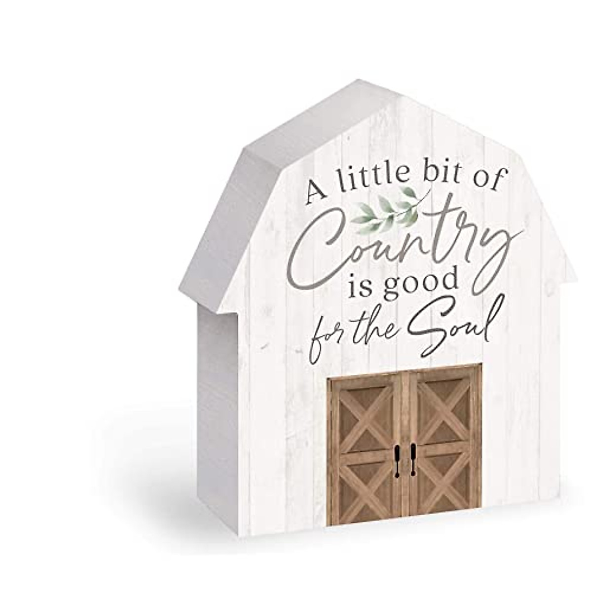 P. Graham Dunn Country is Good for Soul Barn Brown 3.5 x 3.25 Pine Wood Tabletop Shape Sign