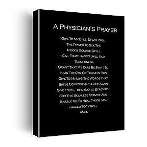 Doctor Physicians Gifts for Women Men, A Physician's Prayer Poster Canvas Wall Art Painting Ready to Hang for Home Office Decor - Doctor Christian Gifts Graduation Gifts - Easel & Hanging Hook 11.5x15 Inch