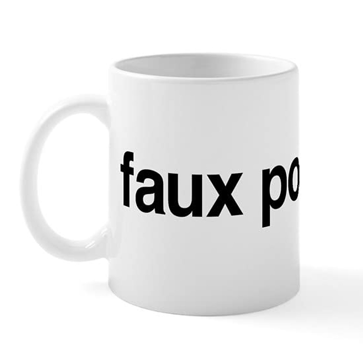 CafePress Faux Poes Foes Ceramic Coffee Mug, Tea Cup 11 oz