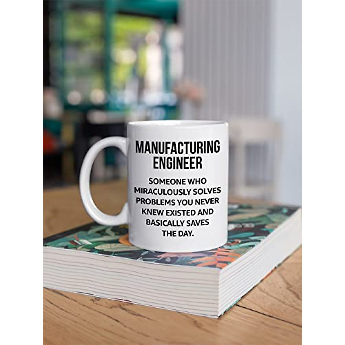 Funny Definition Mug, Manufacturing Engineer, Engineer Graduation, Engineering Graduates, Christmas, Sarcastic Mugs, Gag Gifts for Students Graduating from College University Mug 11oz 15oz