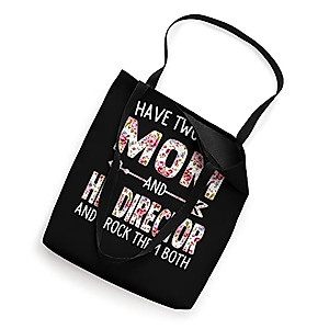 I Have Two Titles Mom & HR Director Mothers Day Flower Tote Bag