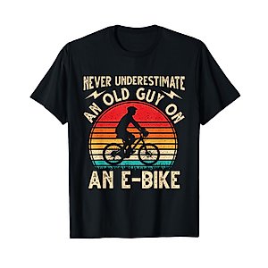 Never Underestimate An Old Guy On An E-Bike Biking Mens T-Shirt