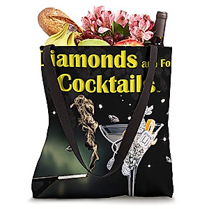 Diamonds are For Cocktails TM Hip & Cool Designer Tote Bag Tote Bag