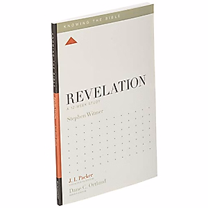Revelation: A 12-Week Study (Knowing the Bible)