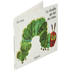 La Chenille Qui Fait Des Trous (French Edition)