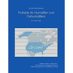 The 2023-2028 Outlook for Portable Air Humidifier and Dehumidifiers for US Zip Codes