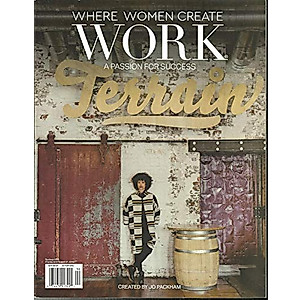 WHERE WOMEN CREATE WORK MAGAZINE, A PASSION FOR SUCCESS SUMMER, 2019 NO.5