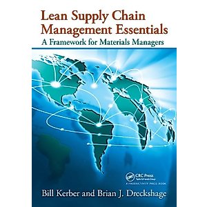 Lean Supply Chain Management Essentials: A Framework for Materials Managers