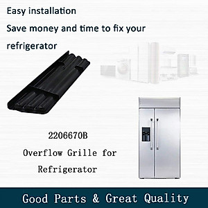 2206670B Overflow Grille Replace for Whirlpool Kenmore Refrigerator Compatible with WP2206670B AP6006547 W10171993 PS11739623 W10189532 W10323446 WP2206670BVP