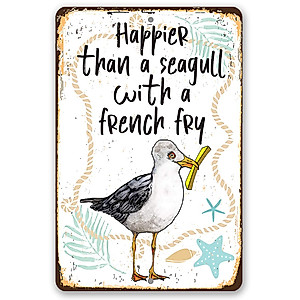 Seagull with French Fry - Great Lake House and Beach House Decor, Coastal Funny Wall Art, Bird Animal Nautical Prints and Gift Idea, 8x12 Indoor or Outdoor Durable Rustic Metal Sign