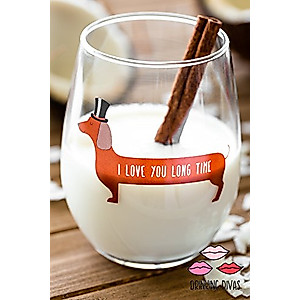 Drinking Divas - I Love You Long Time - 15oz Stemless Dachshund Dog Wine Glass – Birthday Mother's Dayand Christmas Weiner Dog Gifts | Funny Wine Glasses with Sayings for Dog Lovers