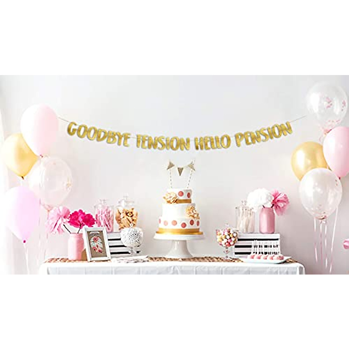 Goodbye Tension Hello Pension Gold Glitter Banner - Retirement Party Supplies, Gifts and Decorations