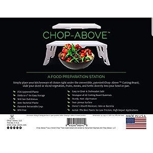 Chop Above Antibacterial Plastic Cutting Board Dishwasher Safe. WORK SMART NOT HARD Patented First of its Kinde.