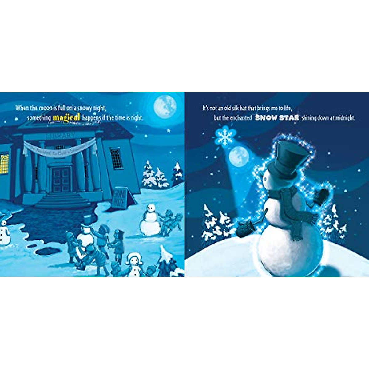 How to Catch a Snowman