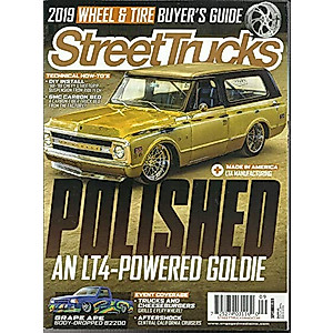 STREET TRUCKS MAGAZINE, 2019 WHEEL & TIRE SEPTEMBER, 2019 VOL. 21 NO. 09