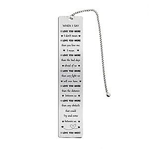 Jzxwan I Love You Gifts Bookmark for Him Her, When I Say I Love You More Note, Personalized Wedding Anniversary Present for Husband Wife, Unique Birthday Valentine's Day Gifts for Men Women