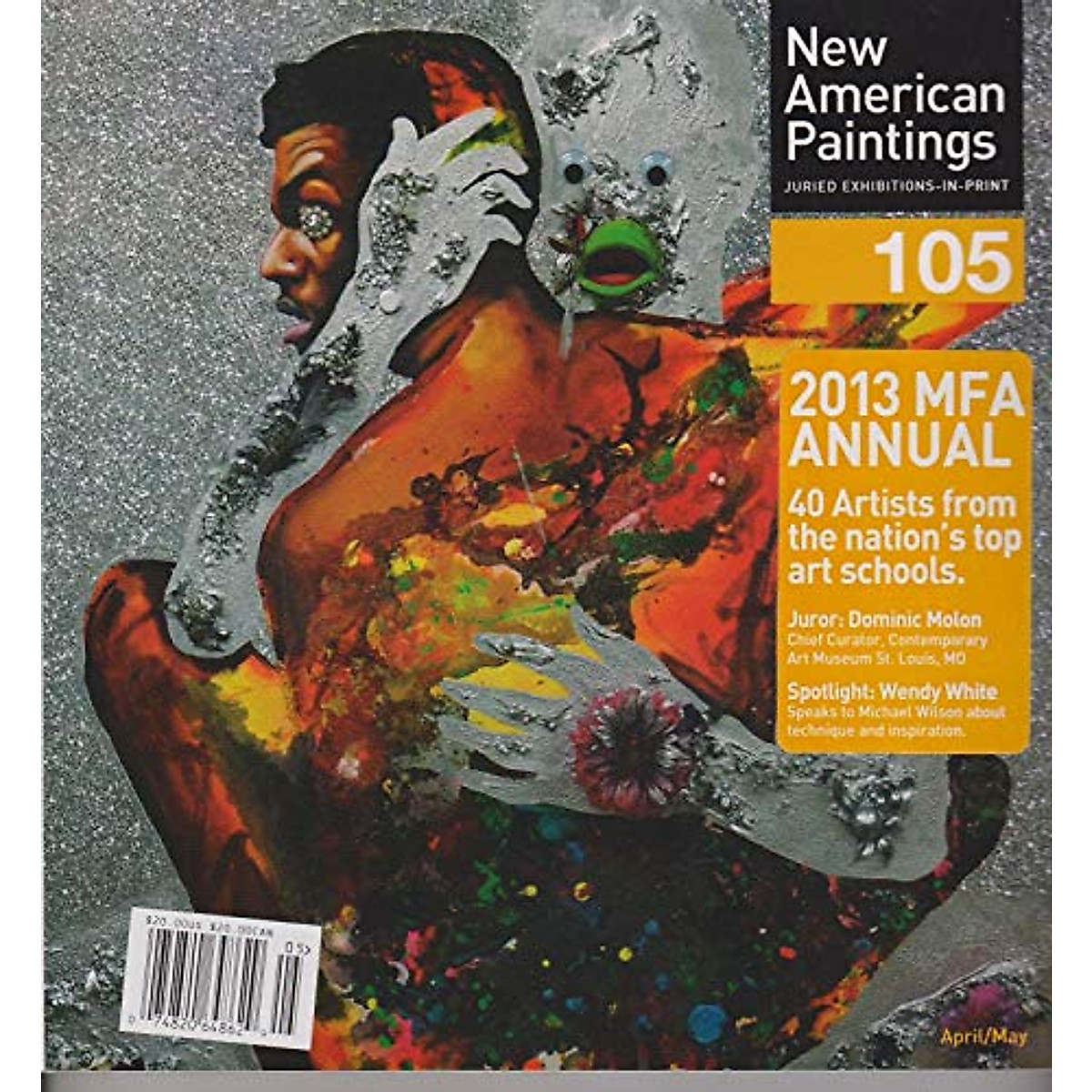 New American Paintings Magazine Issue #105 April/May 2013~2013 MFA ANNUAL.