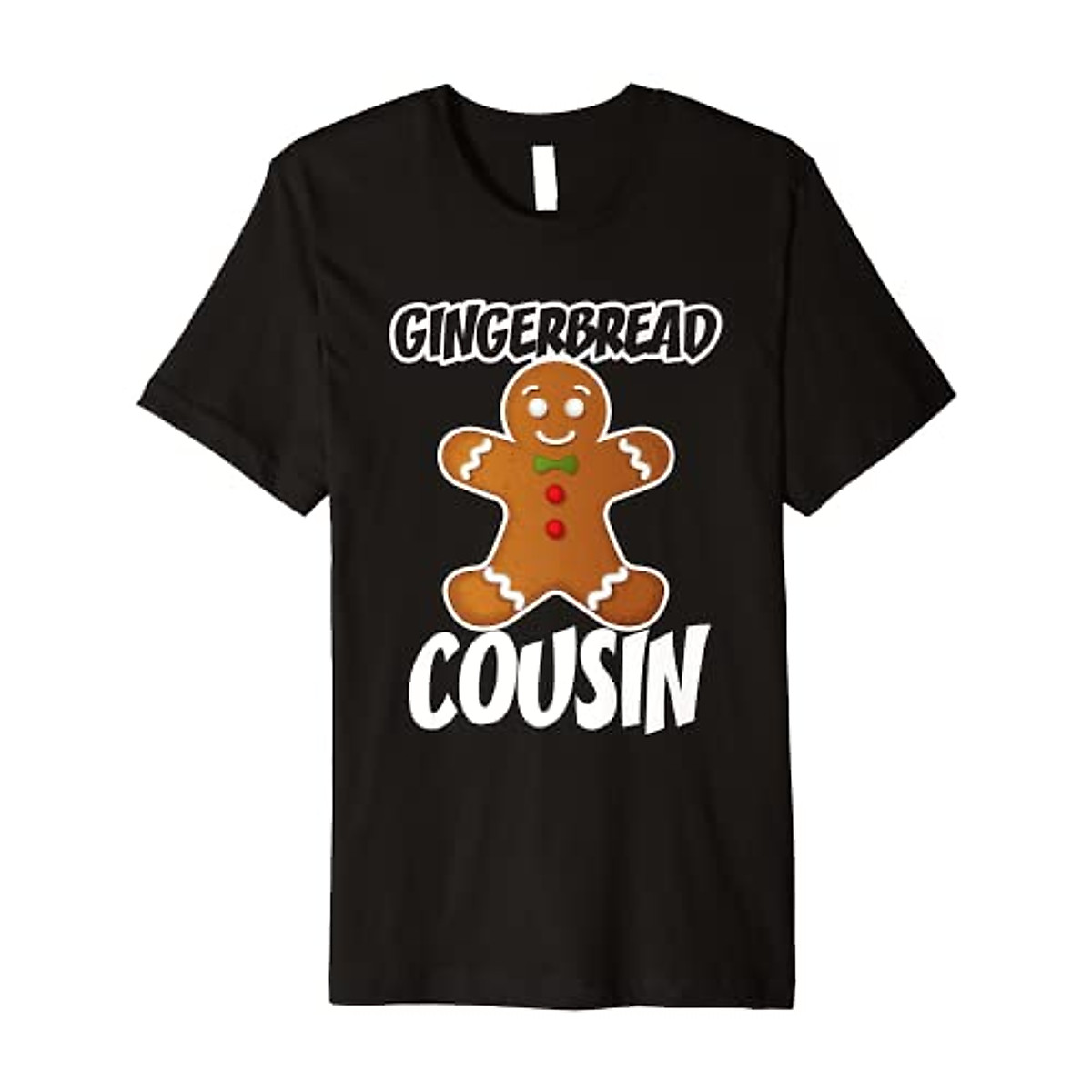 Gingerbread Cousin Christmas Stocking Stuffer Premium T-Shirt