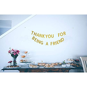 YzYbuaego Thank You for Being A Friend Banner, Golden Girls Banner, Thank You Banner, Friend Banner, Thanks Banner