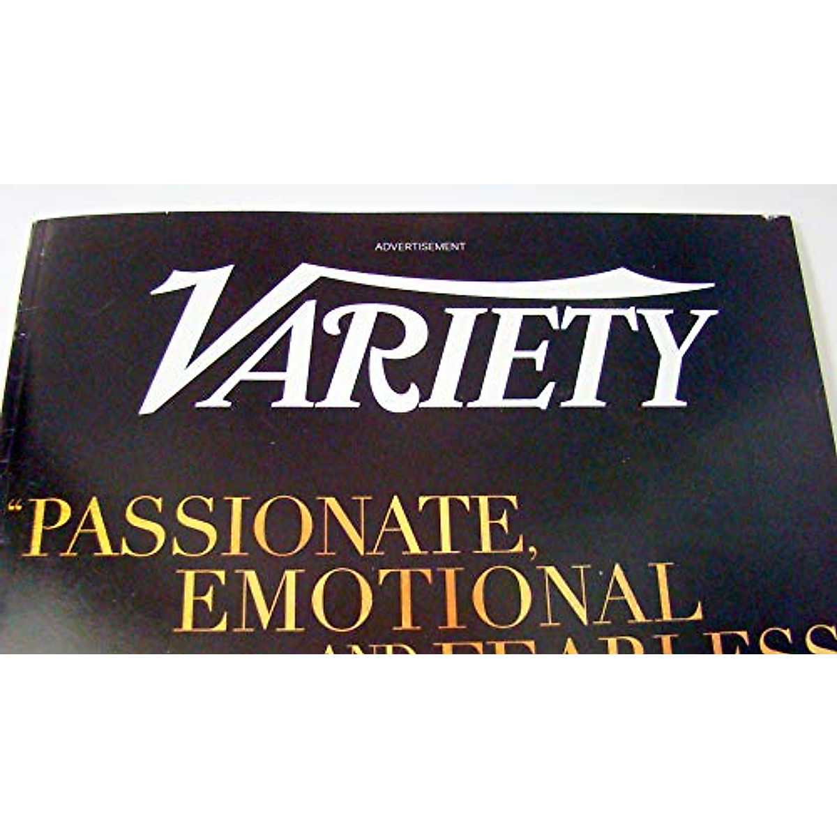 VARIETY MAGAZINE, PASSIONATE EMOTIONAL AND FEARLESS NOVEMBER, 27th 2018