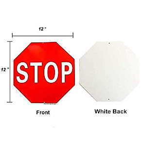 Stop Sign, Street Traffic Warning Reflective Signs, 12"x 12" Octagon Rust Free Aluminum Sign, UV Protected, Weather/Fade Resistant, Indoor/Outdoor Use