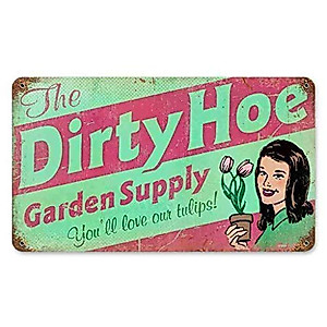 Retro Dirty Hoe Garden Supply Metal Tin Sign Vintage Coffee Wall Coffee Bar Decor 8x12 Inch Tin Sign Wall Decoration