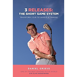 3 Releases: The Short Game System: Transform Your Technique & Thinking