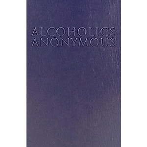 Alcoholics Anonymous: Large Print