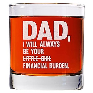 CARVELITA Dad I Will Always Be Your Little Girl Financial Burden 11oz Engraved Whiskey Glasses - Dad Gifts From Daughters, Funny Dad Glasses, Financial Burden Dad Mug, Dad Favorite Child