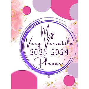 My Very Versatile 2023-2024 Planner