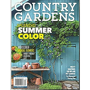 COUNTRY GARDENS MAGAZINE, SPLENDID SUMMER COLOR SUMMER, 2019 VOL. 28# 03