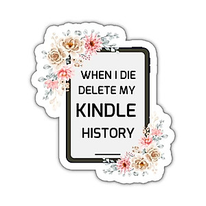 Akira When I Die Delete My Kindle History Sticker, Bookish Water Assistant Die Cut Sticker for Laptop Phone Water Bottle, Kindle Stickers for Boy Adult Girl, Reading Stickers, Bookish Sticker