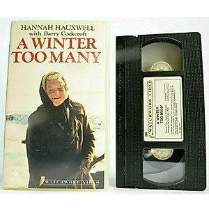 A Winter Too Many; [Hannah Hauxwell] Low Birk Hatt Farm - Barry Cockcroft - VHS