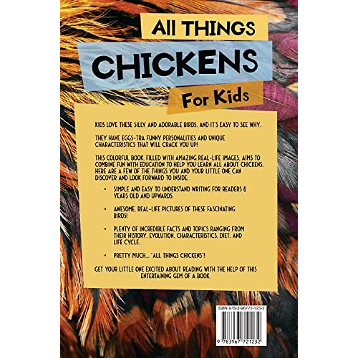 All Things Chickens For Kids: Filled With Plenty of Facts, Photos, and Fun to Learn all About Chickens