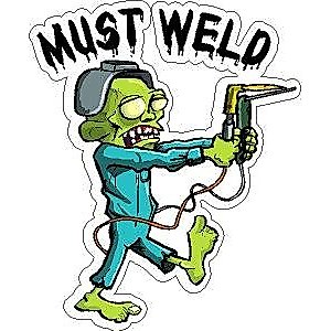 3 - Must Weld Zombie Welder Hard Hat/Helmet Stickers H232