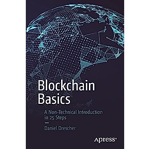 Blockchain Basics: A Non-Technical Introduction in 25 Steps