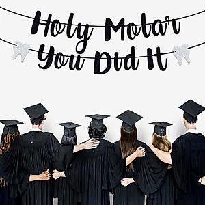 Black Glitter Holy Molar You Did It Banner, Future Dentist/Class of 2025/Congrats Dentist, 2025 Dental School Graduation Party Decorations Supplies