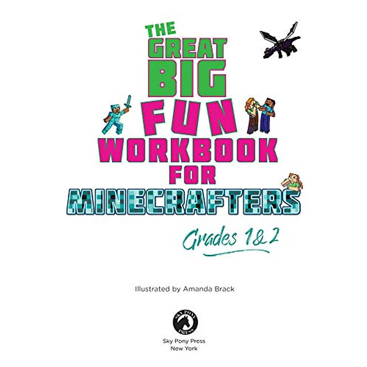 The Best and Biggest Fun Workbook for Minecrafters Grades 1 & 2: An Unofficial Learning Adventure for Minecrafters