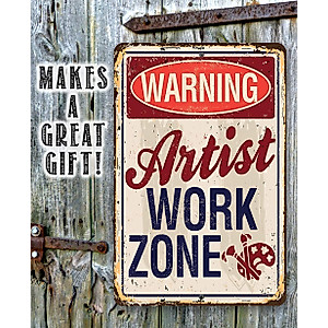 Metal Sign - Artist Work Zone - Durable Metal Sign - Use Indoor/Outdoor - Makes Great Art Studio Decor and Gift to Artists Under $20 (8" x 12")