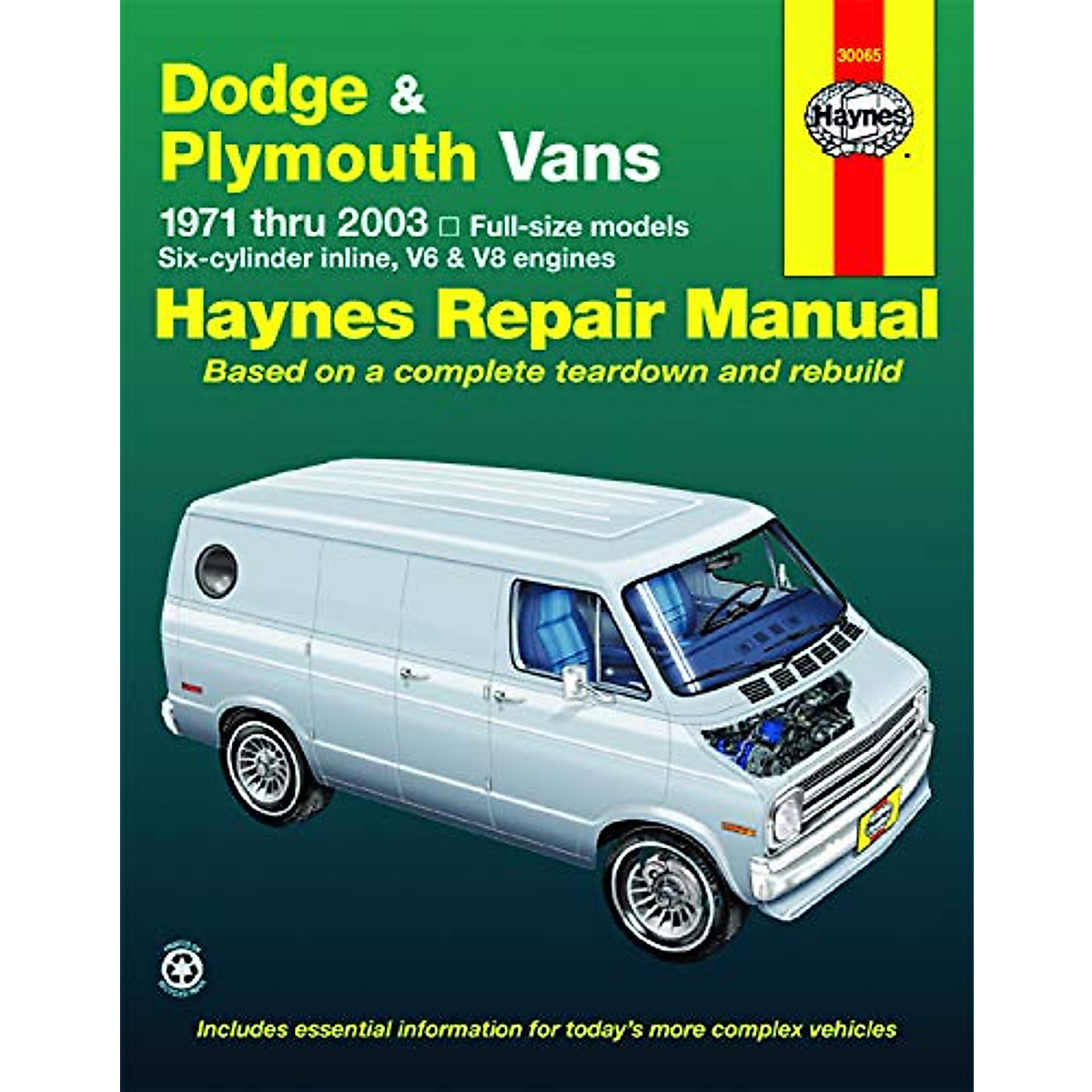 Dodge Tradesman, Sportsman & Plymouth Voyager Full-size in-line 6, V6 & V8 Vans (71-03) Haynes Repair Manual (Does not include information specific to CNG models) (Haynes Repair Manuals)