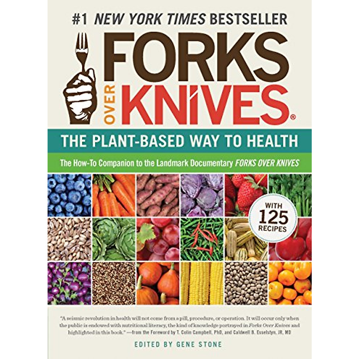 Forks Over Knives: The Plant-Based Way to Health