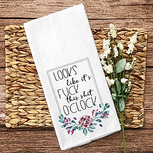 Looks like it's F*ck the Sh*t O'clock, Funny Kitchen Tea Bar Towel Gift for Women Microfiber