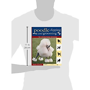 Poodle Clipping and Grooming: The International Reference