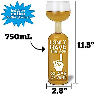 BigMouth Inc. Wine Bottle Glass - “I Only Have Time for 1 Glass of Wine”, Large Wine Glass, Holds an entire 750mL Bottle of Wine