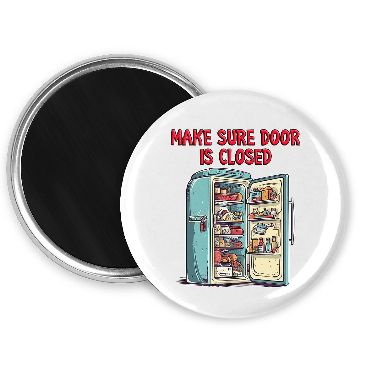 The Retro Fridge Design 3.5 Inch Make Sure Door Is Closed Flat Back Magnet