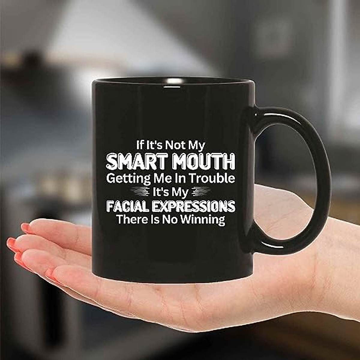 Sarcasm Saying Gift for Smart Creative Witty Daughter 11oz 15oz Black Coffee Mug