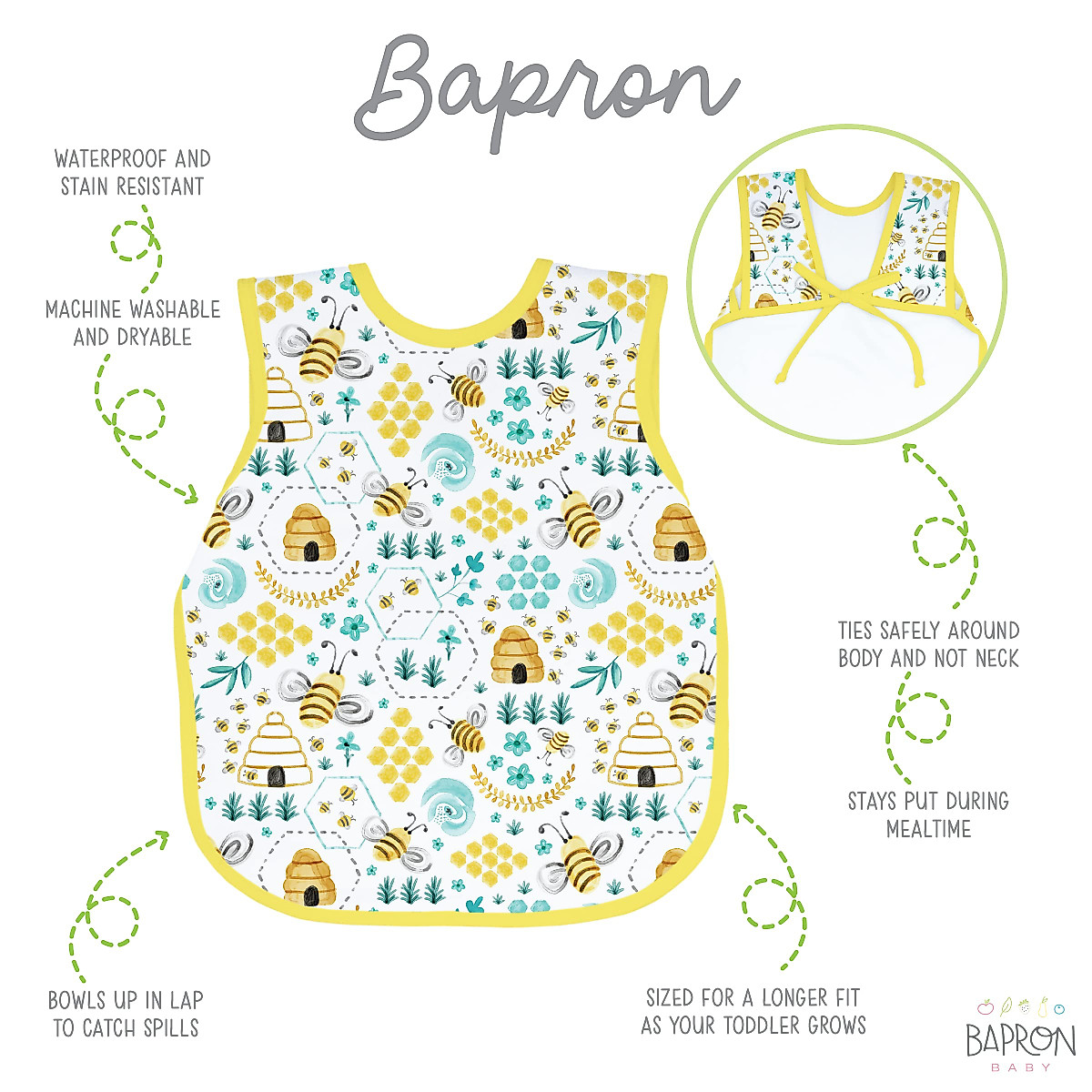BapronBaby Busy Bees Bapron - No Neck Tie Safer Bib for Baby & Toddler - Soft Waterproof Stain Resistant - Machine Washable - Sz Baby/Toddler 6m-3T