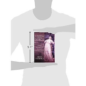 Caliban and the Witch: Women, the Body and Primitive Accumulation