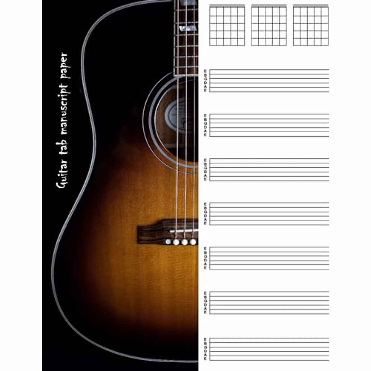 Guitar tab manuscript paper: Blank Guitar Tablature Book For Composing Your Music and Songs (Music Books)
